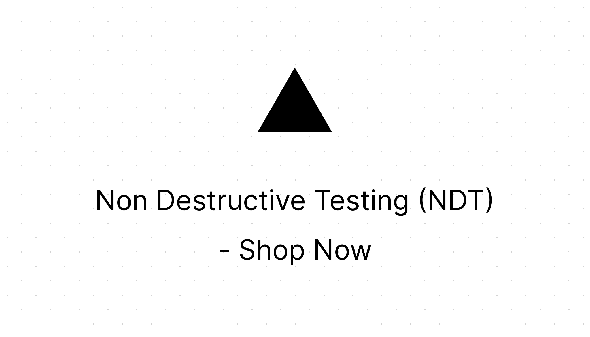 Non Destructive Testing Ndt Shop Now Eezee